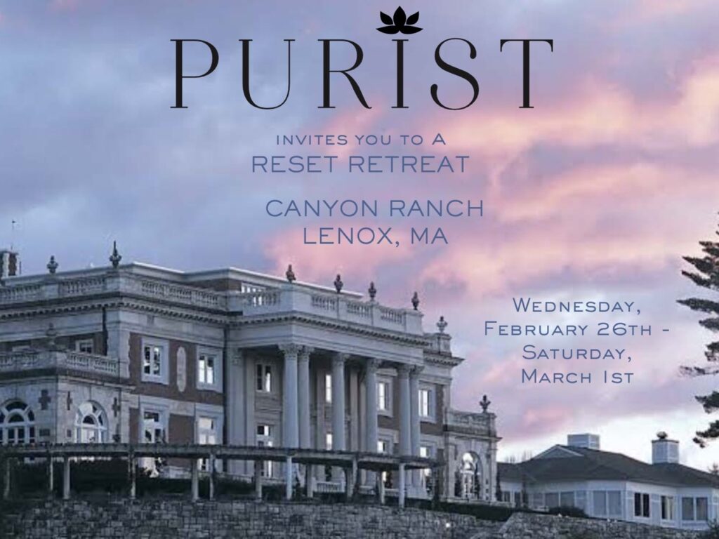 Purist Retreat: Canyon Ranch Lenox - The Purist